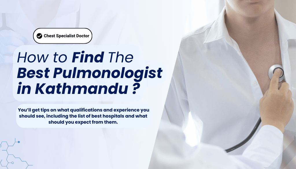 How to Find The Best Pulmonologist in Kathmandu, Nepal?